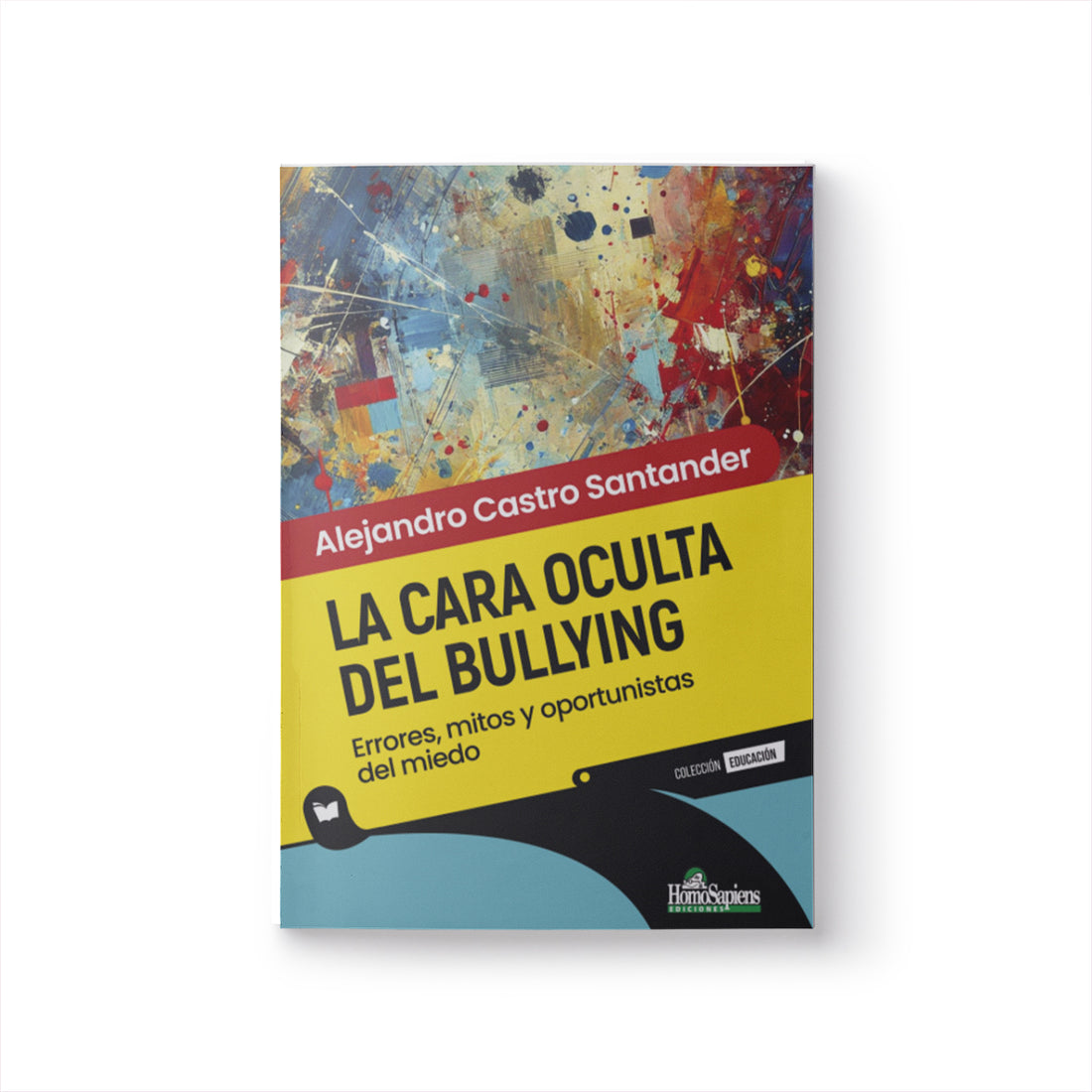 La cara oculta del bullying – Didactica Libros